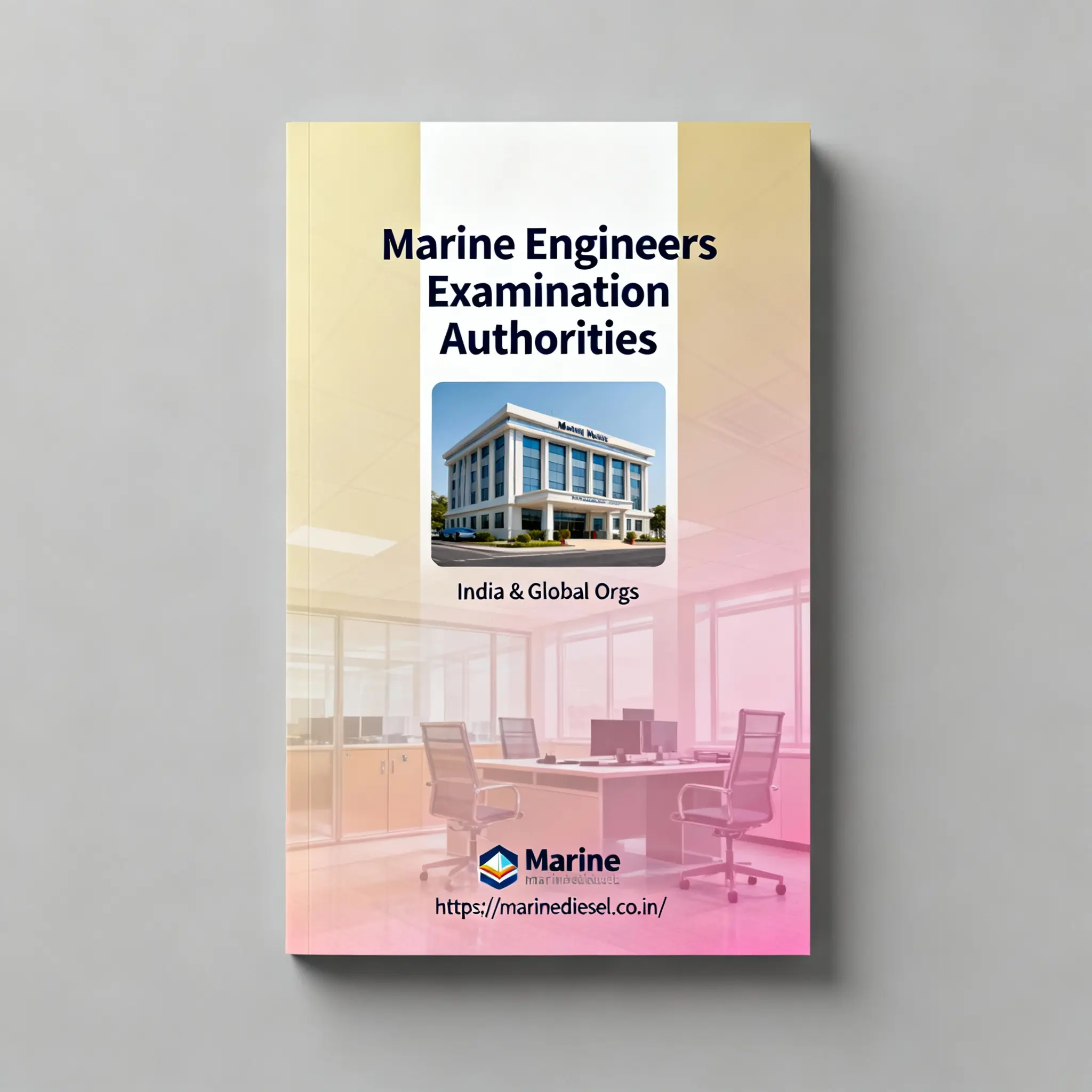 Marine Engineers Examination Authorities: India & Global Org The Best ...